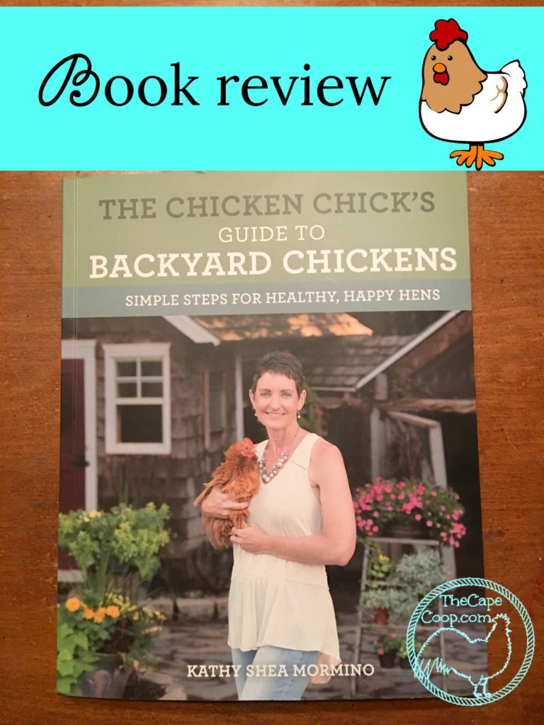 "The Chicken Chick's Guide to Backyard Chickens" book review - The Cape ...